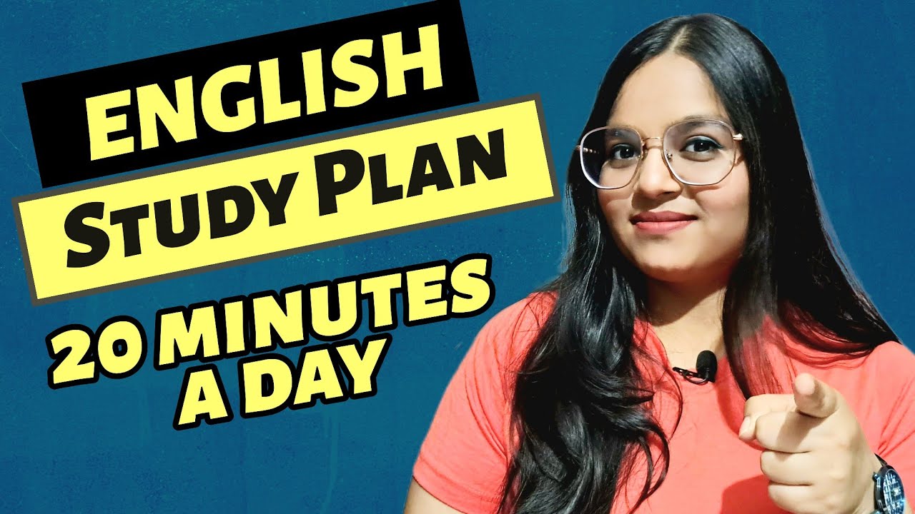 English Study Plan Easiest Way To Improve English In 20 Minutes YouTube english-study-plan-easiest-way-to-improve-english-in-20-minutes-youtube
