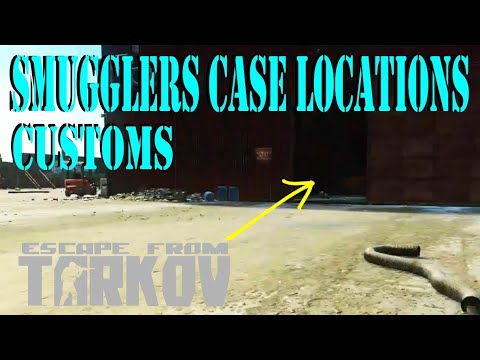 Locked Case Locations Customs Smugglers Event | Escape from Tarkov ...