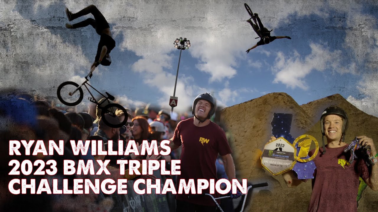 Ryan Williams | BMX Triple Challenge Champion | 2023 Season | All Runs ...