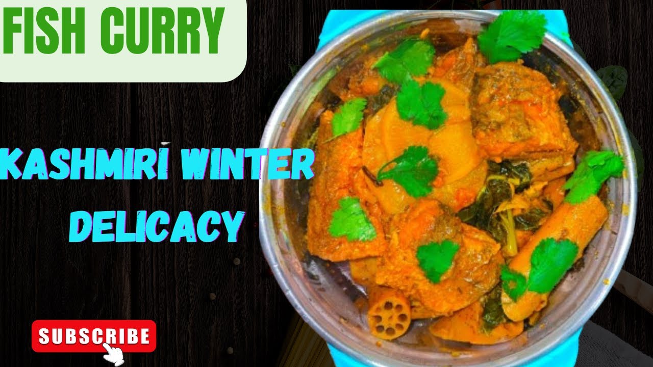 AUTHENTIC KASHMIRI FISH CURRY | GADD NADUR MUJJ RECIPE | FISH CURRY ...