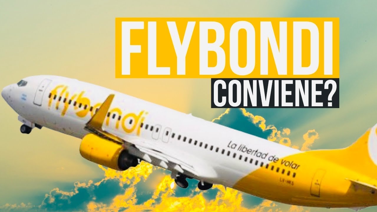 Flybondi ¿Conviene? ¿Es segura? ¡Les dejamos algunos consejos! - YouTube