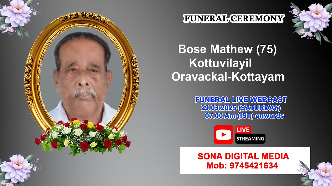 FUNERAL SERVICE OF BOSE MATHEW (75) - YouTube