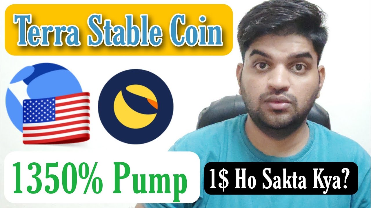 Terra Luna Stablecoin USTC 1350% UP | 1$ Ho Sakta Hai Kya ? - YouTube