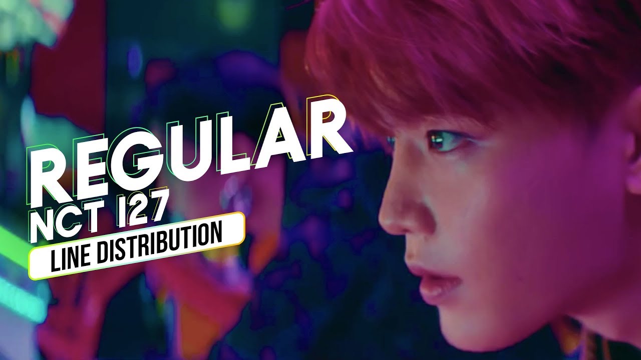 NCT 127 — Regular (English Ver.) 「Line Distribution」 - YouTube