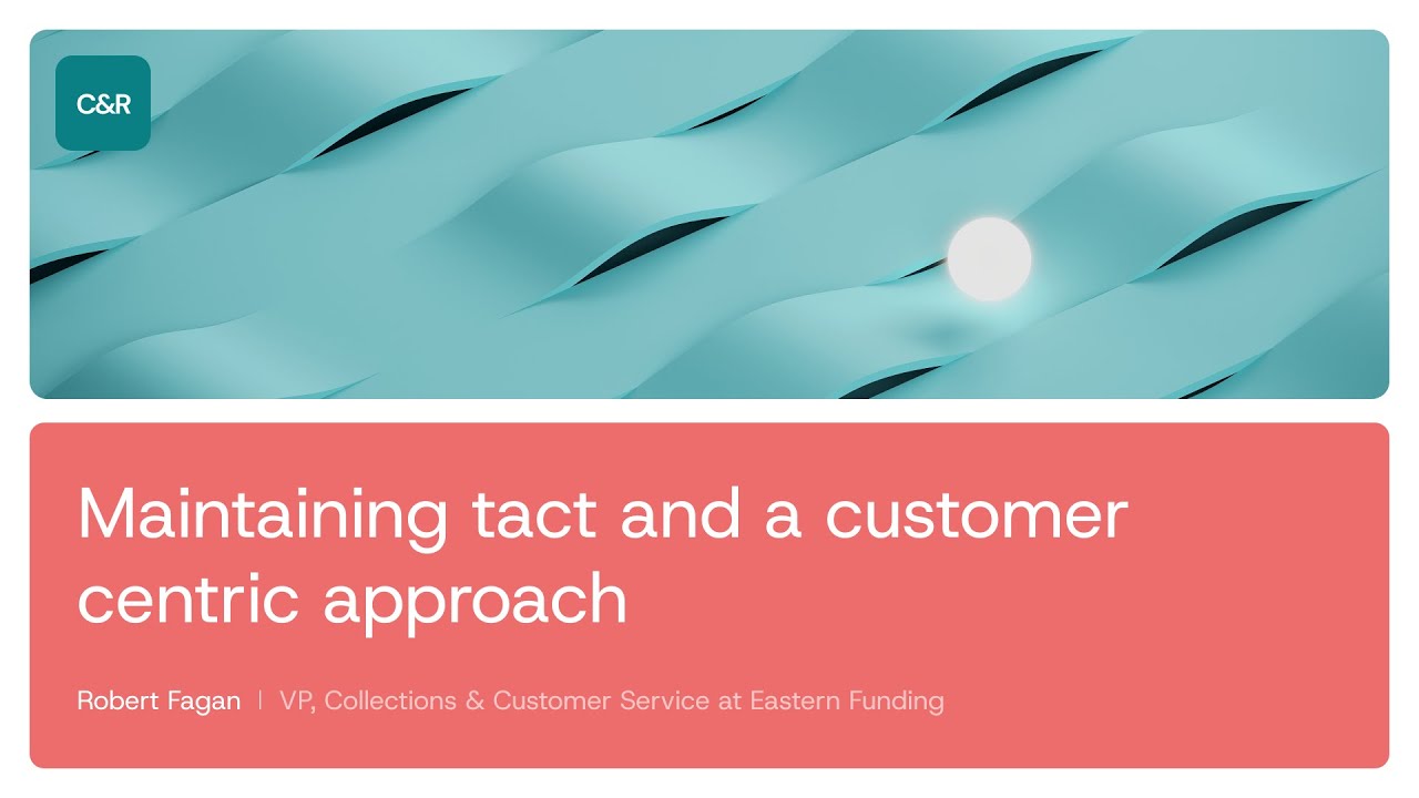 Maintaining tact and a customer centric approach with Robert Fagan ...