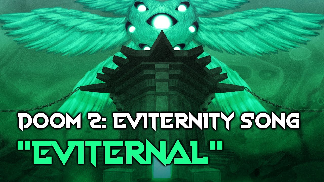 "EVITERNAL" - Doom II: Eviternity song - YouTube