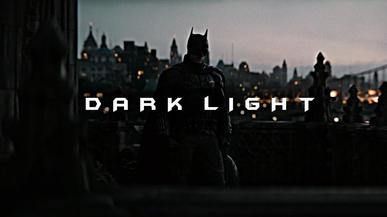 Batman - Dark Light [The Batman] - YouTube