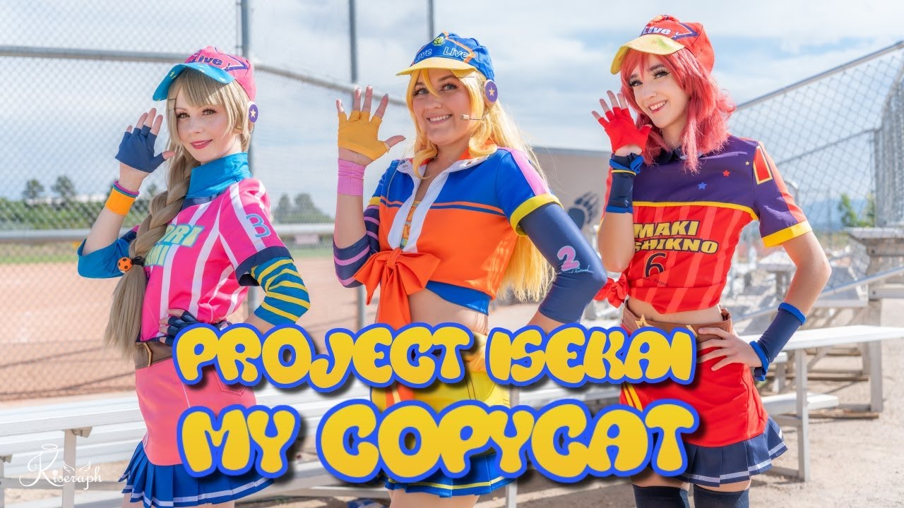 [Love Live X Orange Carmel] My Copycat [Cosplay Dance Cover ...