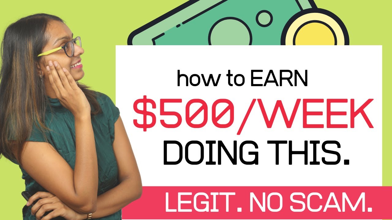 Best Way To Earn $500 Per Week With Online, Without Any Skills 2021 ...