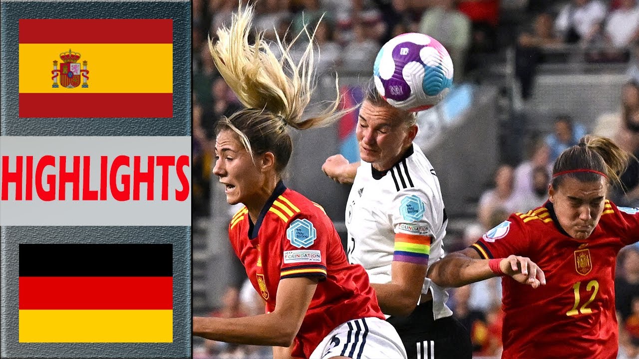Germany vs Spain Extended Highlights & All Goals | Pre-Match Women's ...