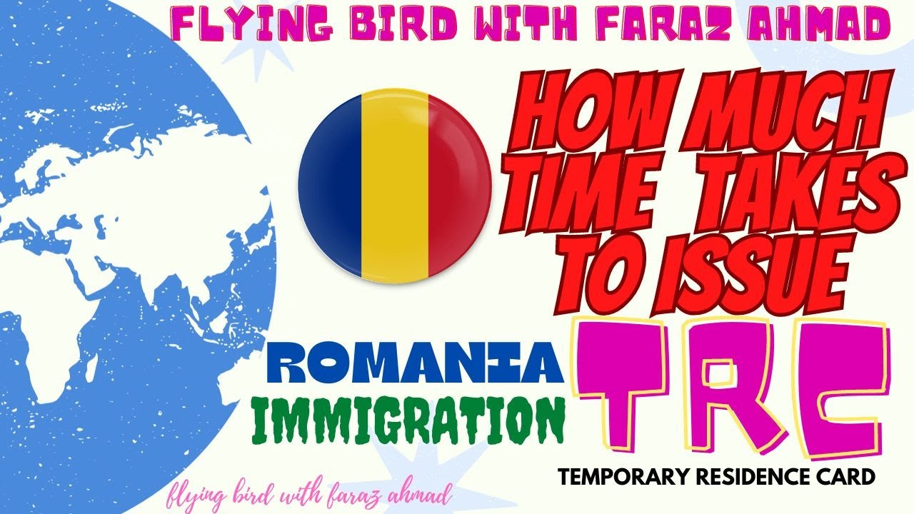 How Much Time Romania Immigration IGI Takes To Issue Romania Temporary ...