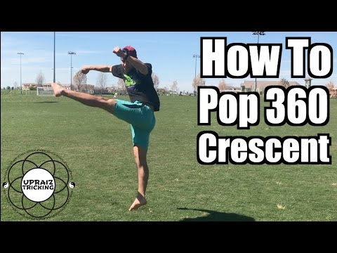 How to Pop 360 Crescent Kick | Tricking Tutorial - YouTube