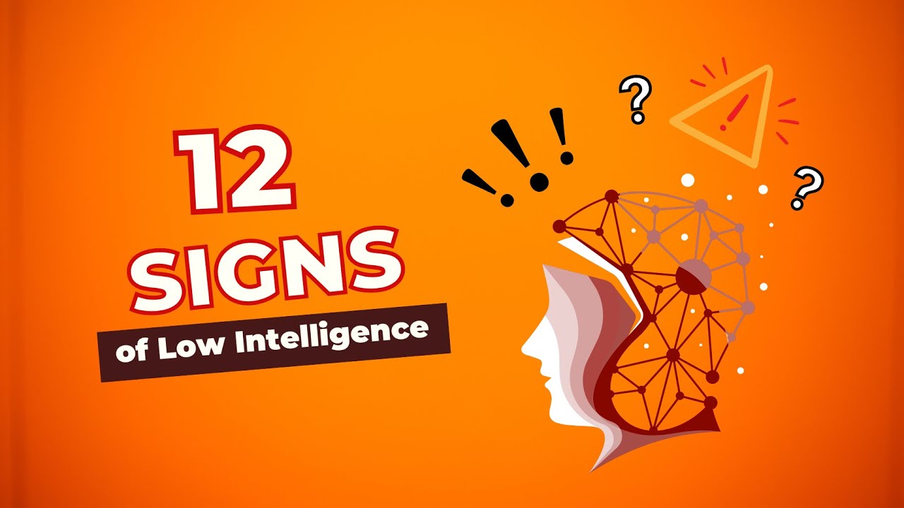 12 Surprising Signs of Low Intelligence - YouTube