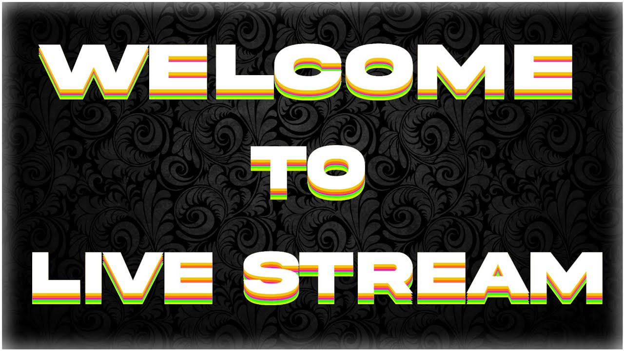 Afternoon. Live Stream ! Welcome To My Live Stream Friends. - YouTube