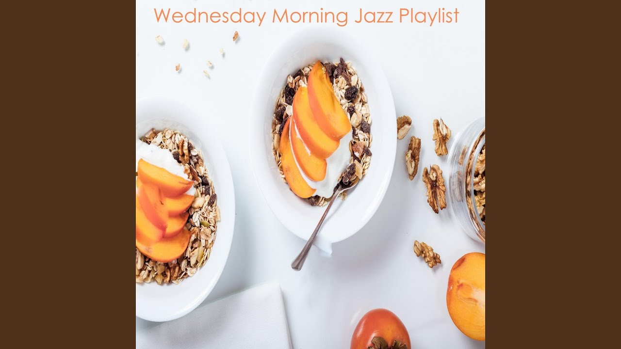 Slow Wednesday Morning Jazz Chillout - YouTube