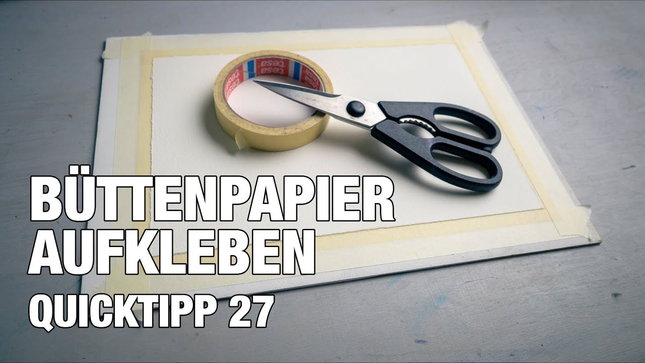 BÜTTENPAPIER AUFKLEBEN - QUICKTIPP 27 - YouTube