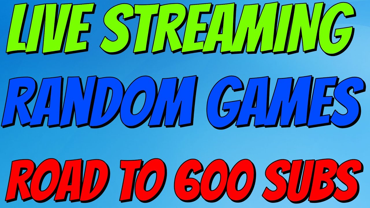 🔴LIVE🔴 Playing Random Games With Viewers (Road To 700 Subs) - YouTube
