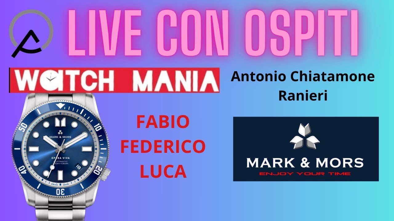 Live con ospiti Mark Mors WATCHMANIA - YouTube