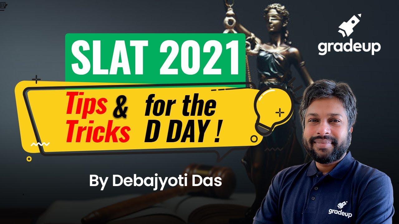 One Day to SLAT 2021 !! Last Minute Tips with Do’s & Don’ts for the ...