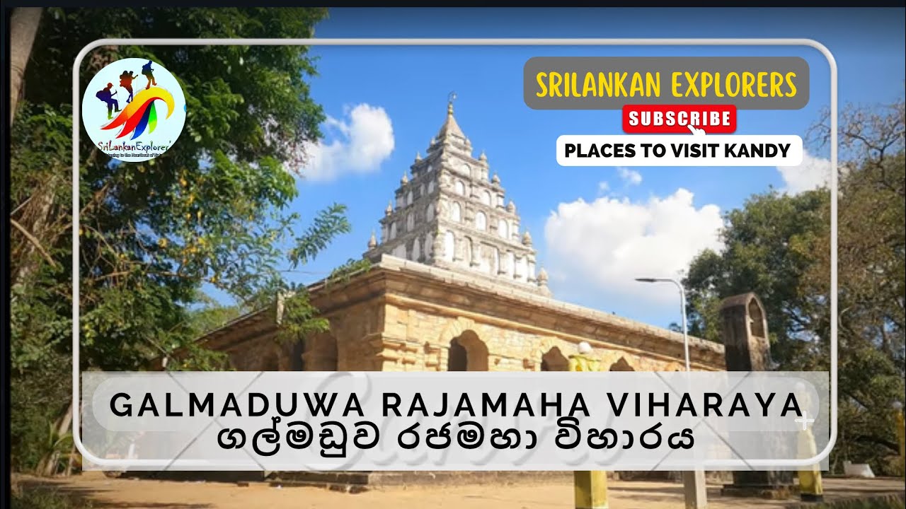 Galmaduwa Rajamaha Viharaya 🙏☸️ ගල්මඩුව රජමහා විහාරය : 🙏☸️ #kandy # ...