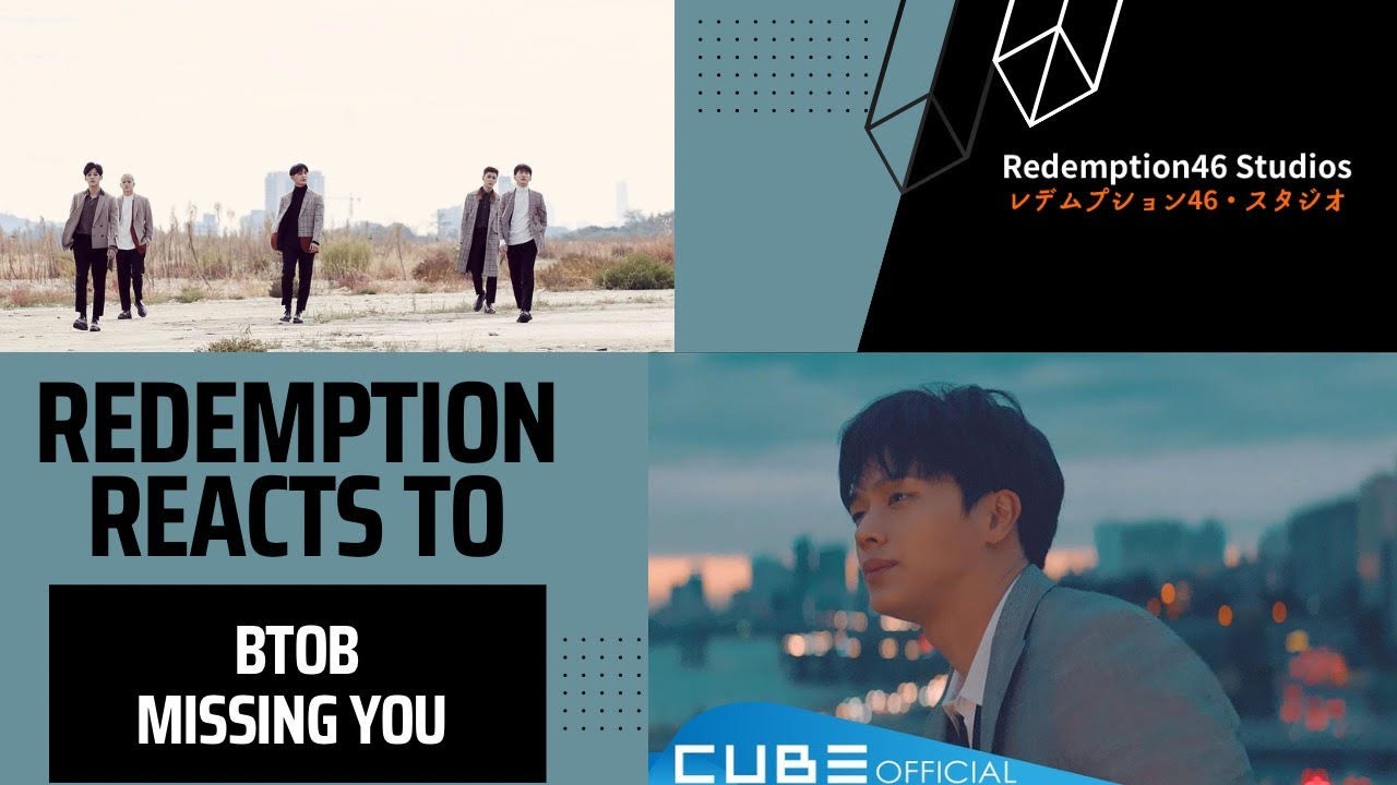 BTOB(비투비) - 그리워하다 'Missing You' (Redemption Reacts) - YouTube
