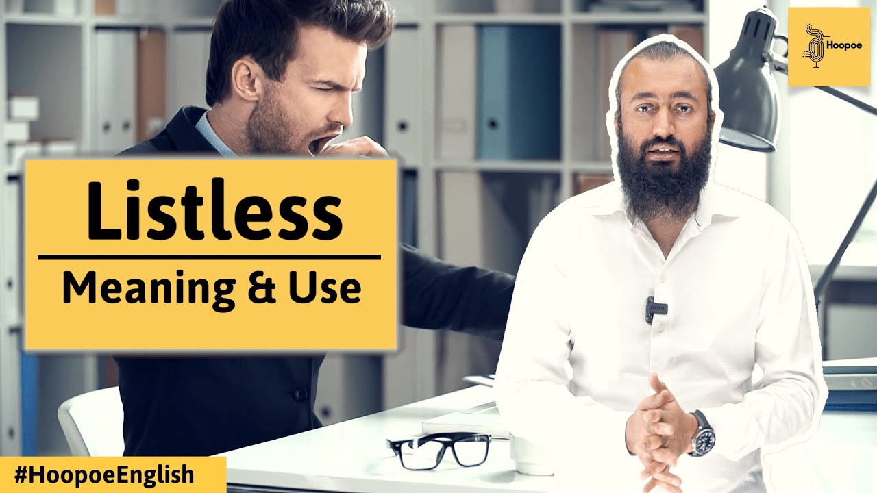 Listless | Word 141 | Meaning & Use | HoopoeEnglish - YouTube