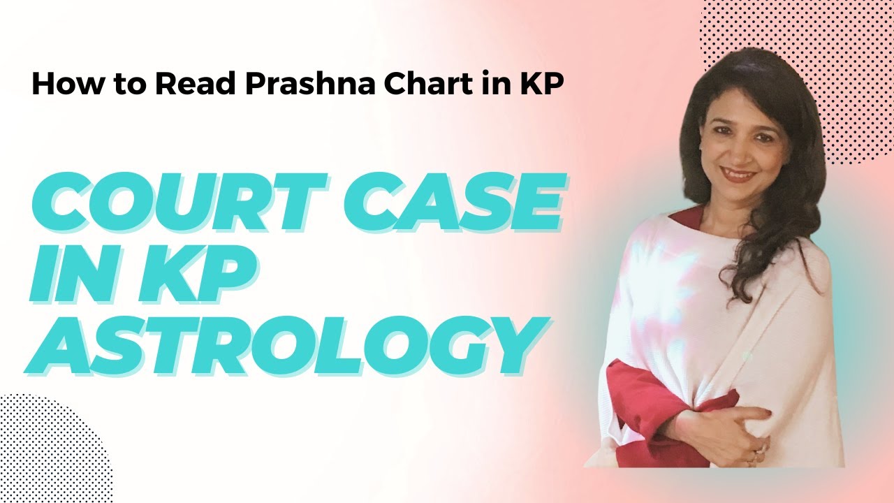 How to Check Litigation or Court Case in KP Astrology | KP Astrology ...