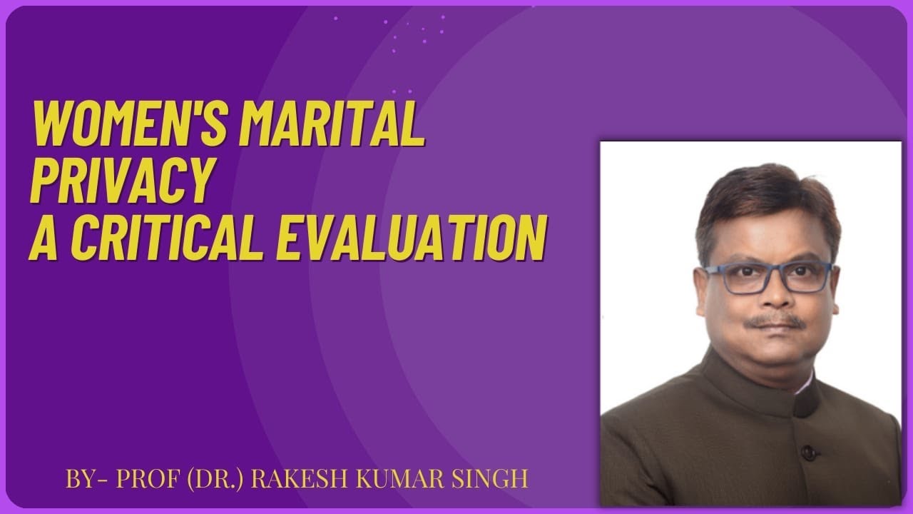 Women's Marital Privacy : A Critical Evaluation - YouTube