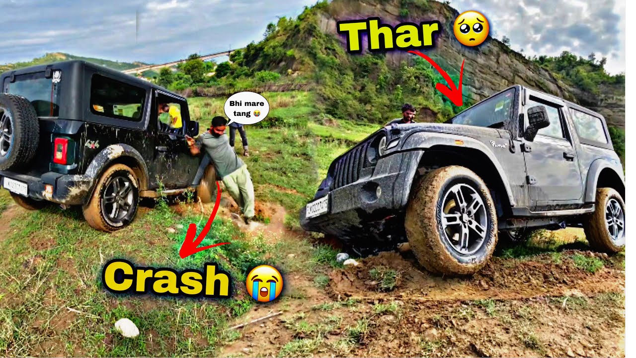 Offroad par ho gya thar ka crash 😭 || thar hit a person 😢 || extreme ...