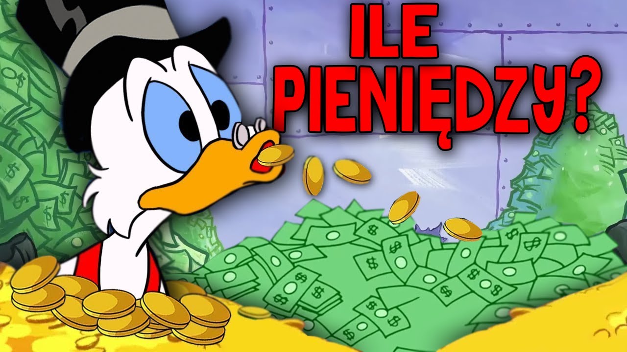 ILE PIENIĘDZY MA Sknerus McKwacz - YouTube