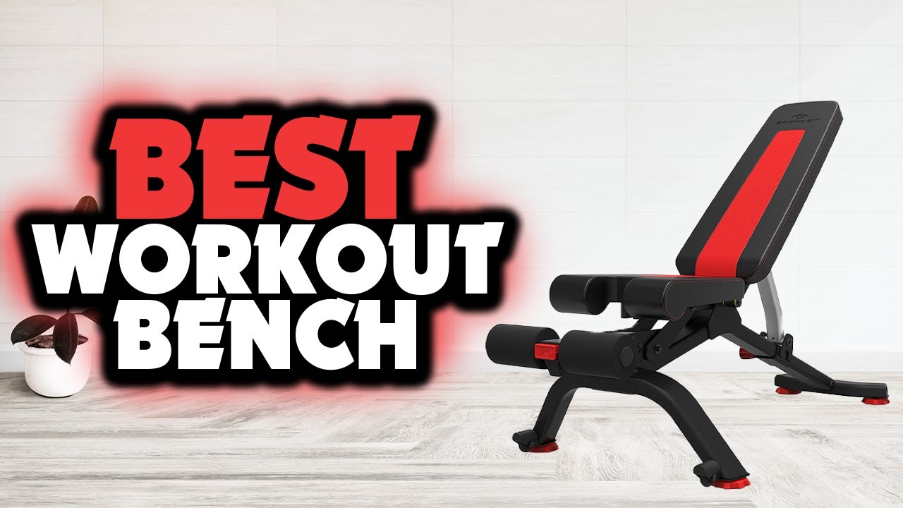 Best Adjustable Workout Bench 2022 [Buying Guide] - YouTube