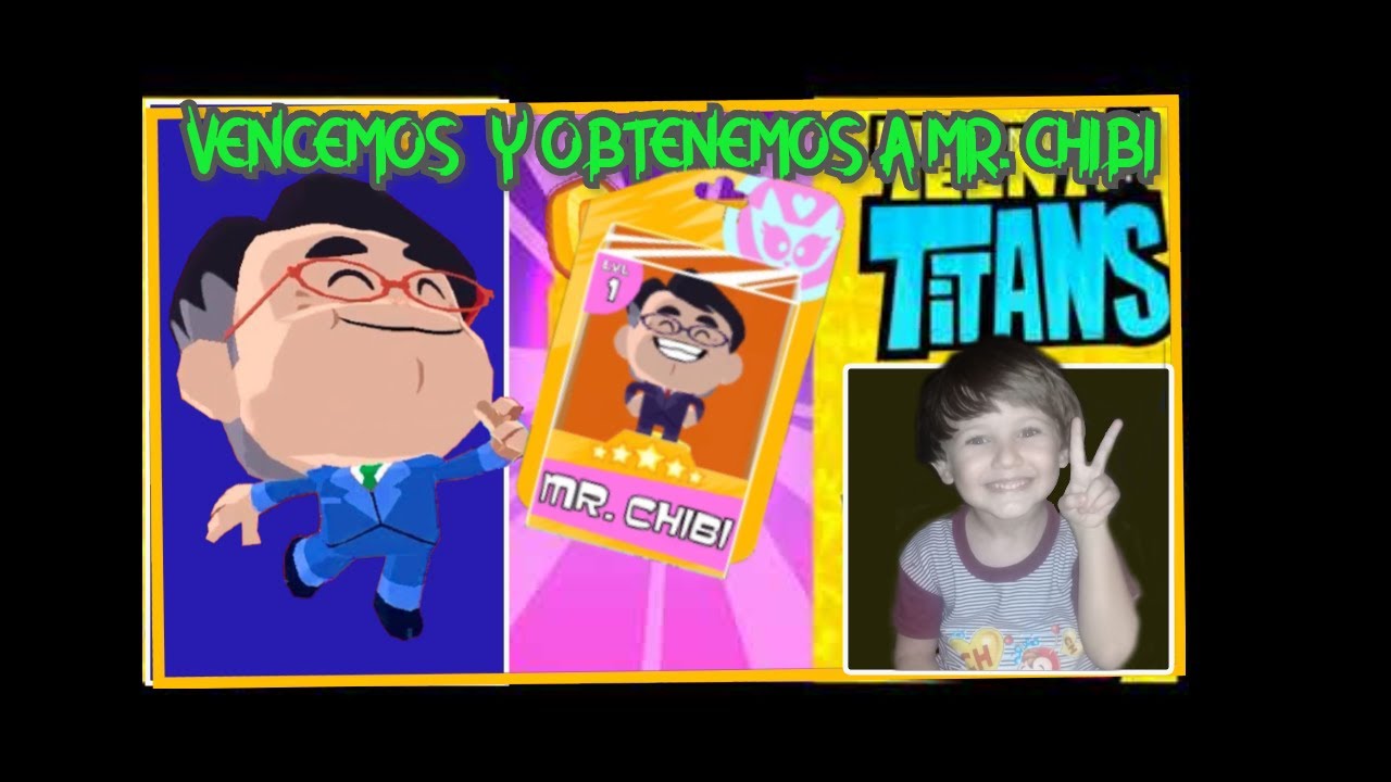 MiniTitanes Go Derrotando a Mr Chibi | Como conseguir a Mr Chibi en ...