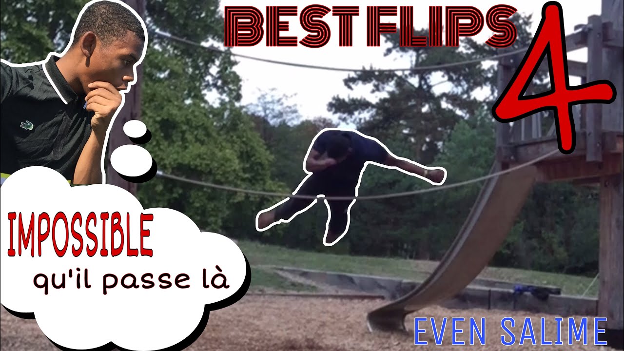 BEST FLIP 4 EVEN SALIME - YouTube