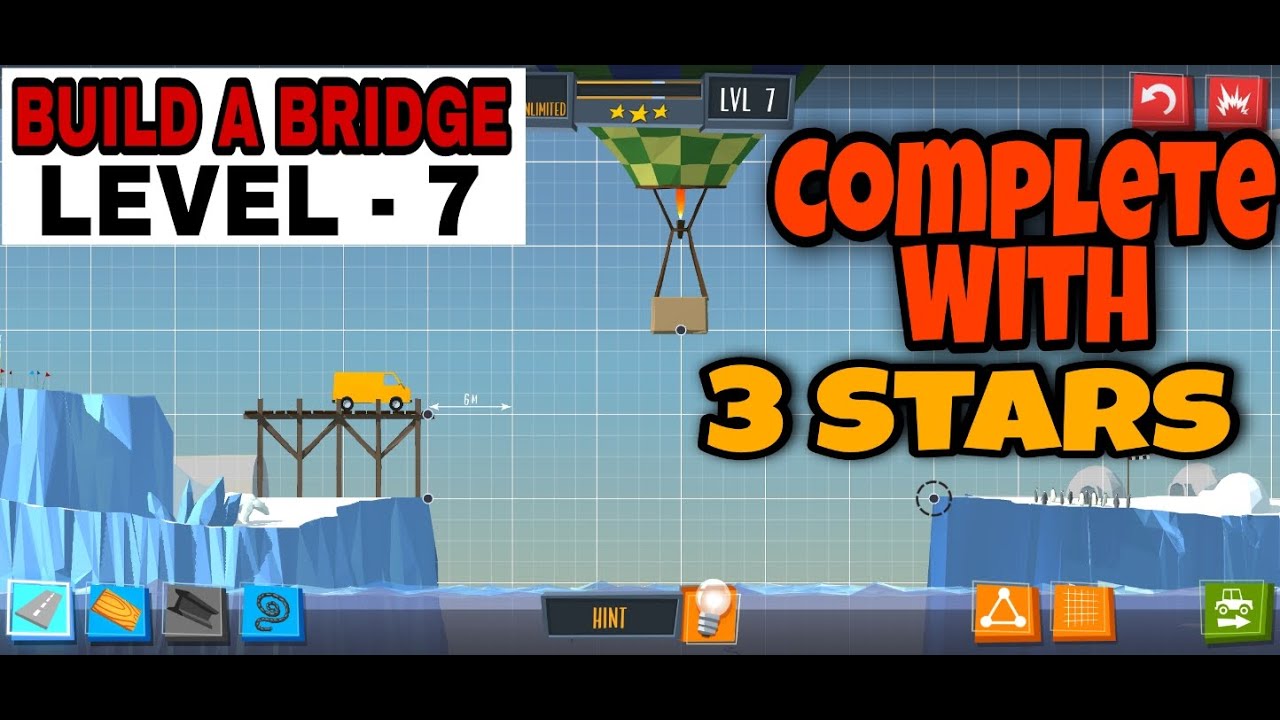 Level- 07, Build A Bridge (Complete solution with all 3 stars and with ...