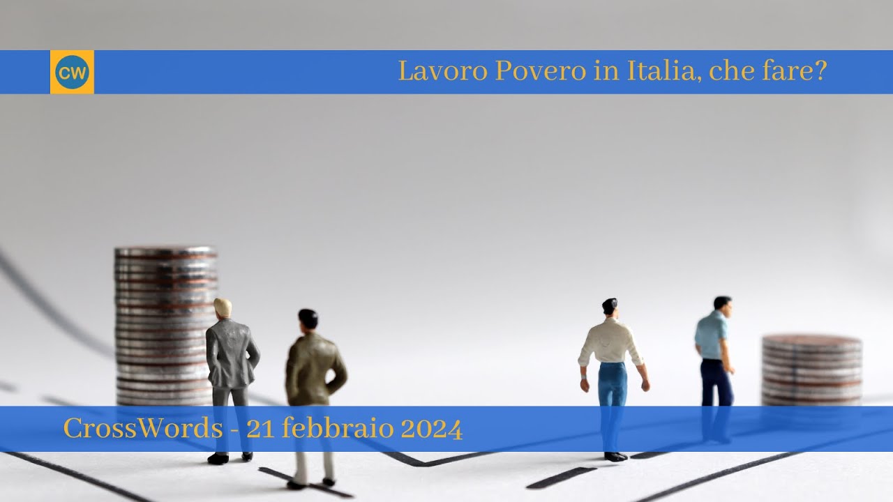 Lavoro Povero in Italia, che fare? - YouTube