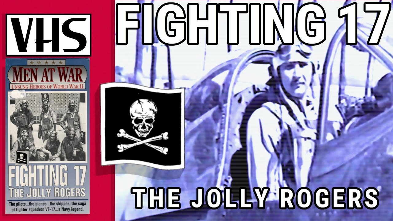 Fighting 17 - The Jolly Rogers (1990 documentary) - YouTube