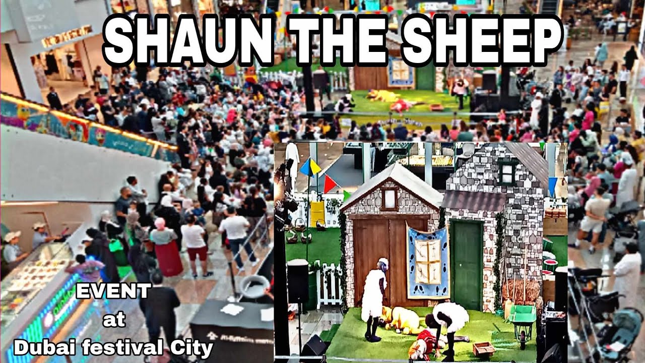SHAUN The SHEEP Event at Dubai Festival City / British animated series ...