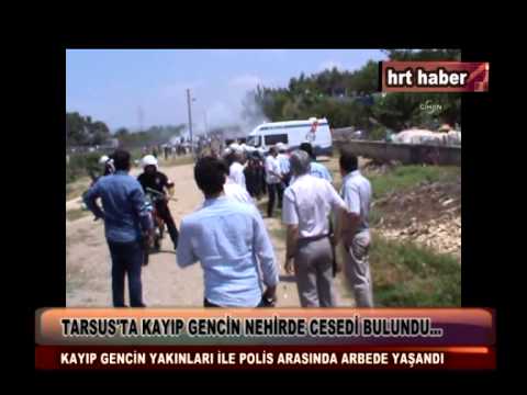 TARSUS'TA KAYIP GENCİN NEHİRDE CESEDİ BULUNDU