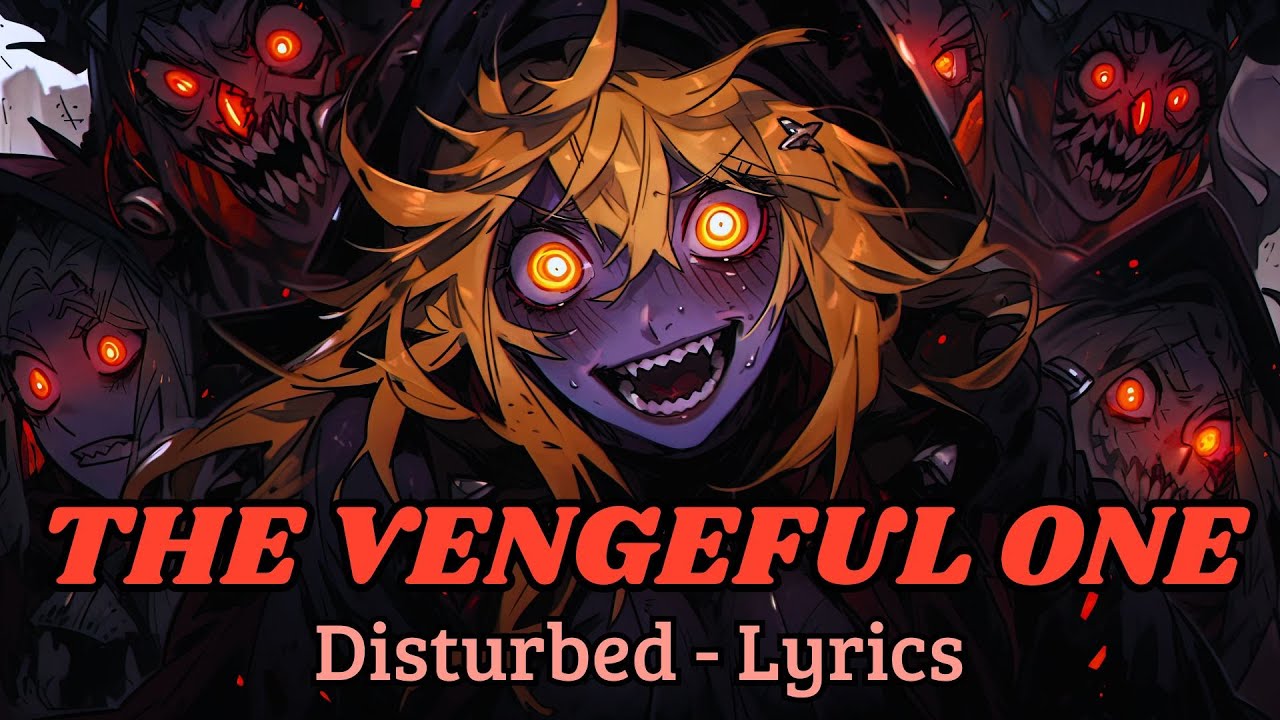 Disturbed - The Vengeful One (Lyrics) - YouTube