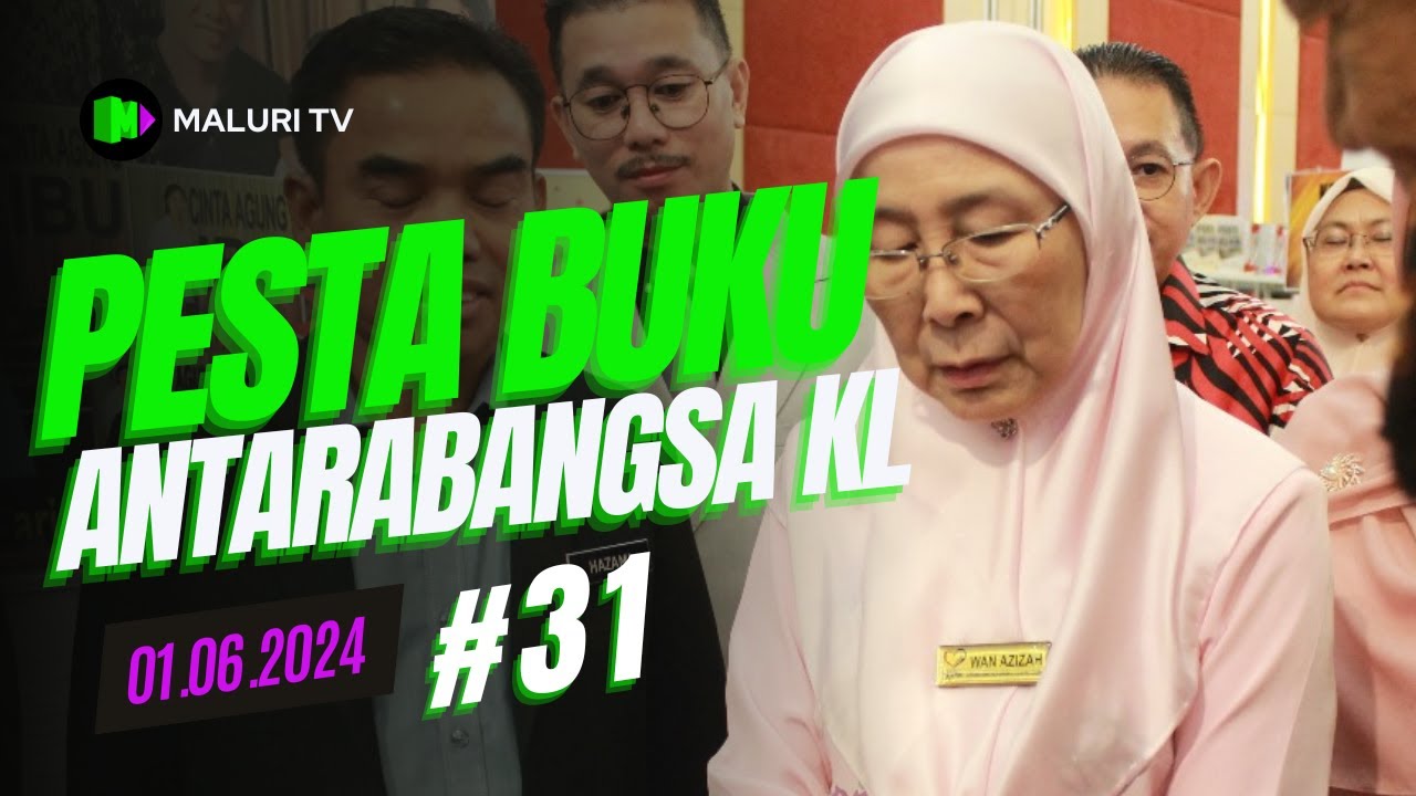 EPISODE #31 - PBAKL International Book Fair 2024 - YouTube