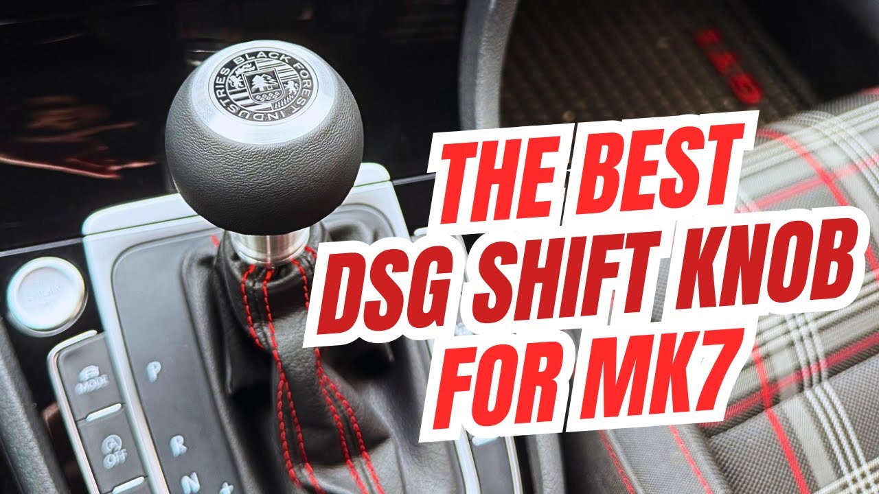 THE BEST DSG SHIFT KNOB FOR MK7 - YouTube