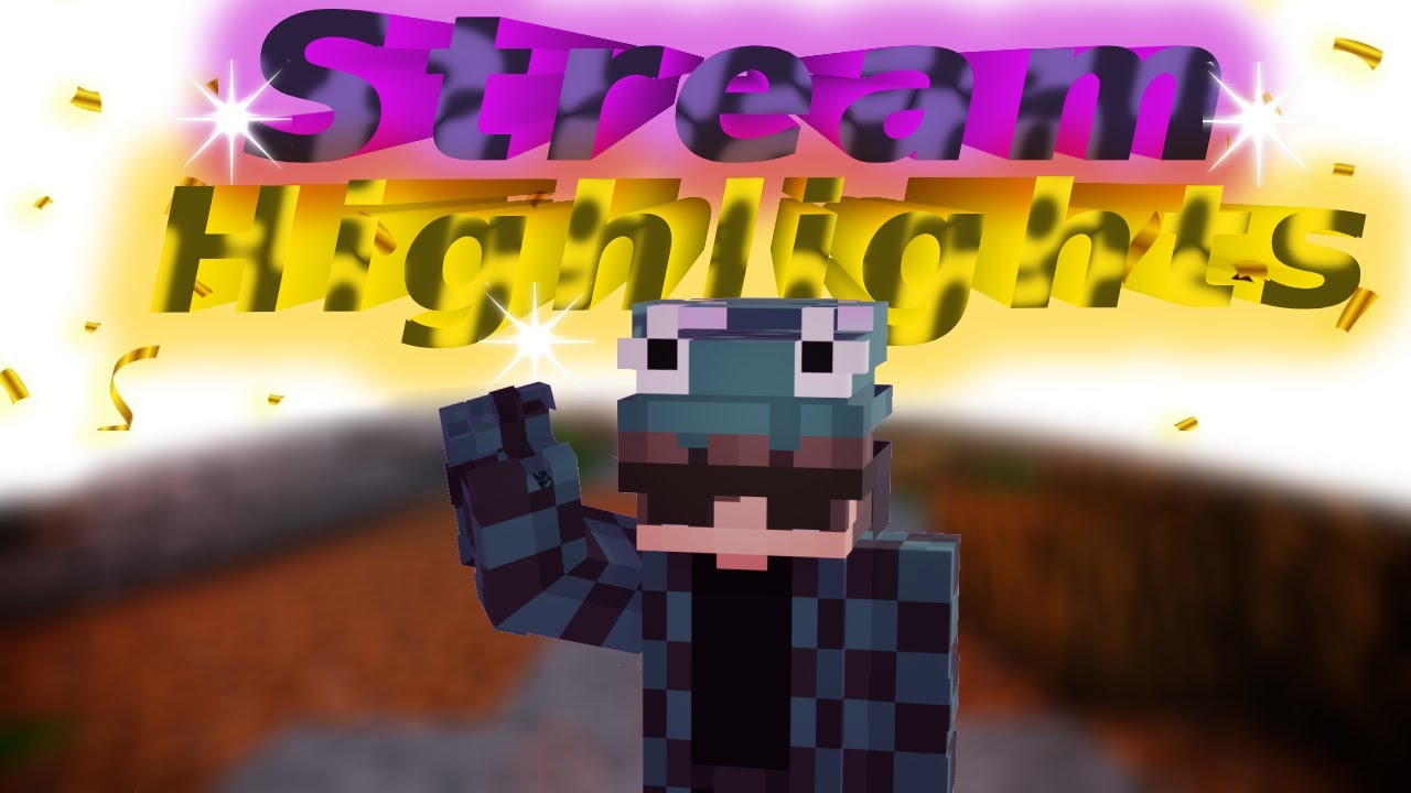 Stream Highlights - YouTube