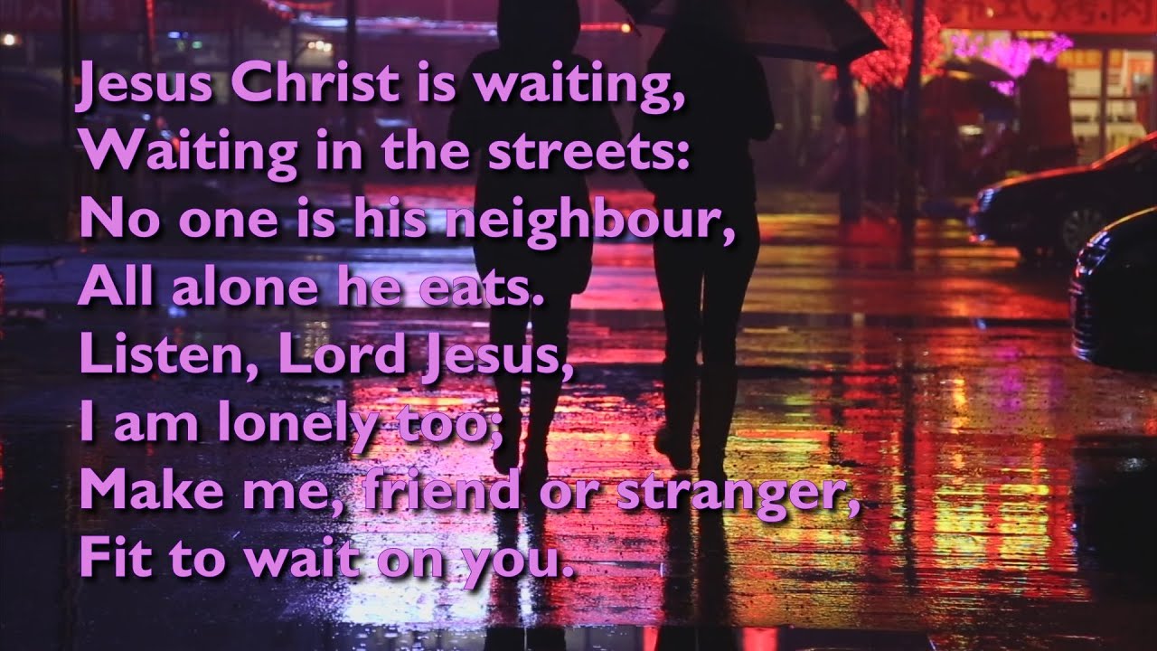 Jesus Christ is Waiting (5vv) [with lyrics for congregations] - YouTube
