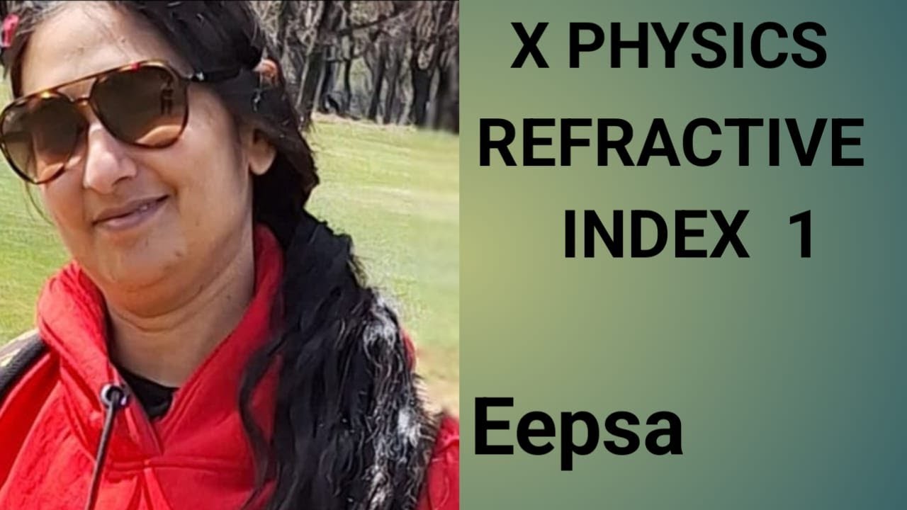 Understanding Refractive Index | The Basics of Light Bending in Physics ...