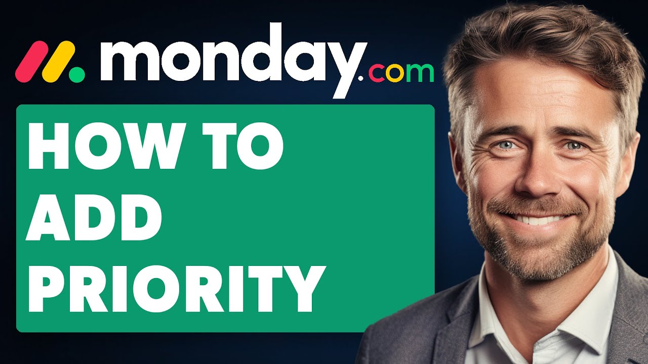 How To Add Priority In Monday.com (Full 2024 Guide) - YouTube