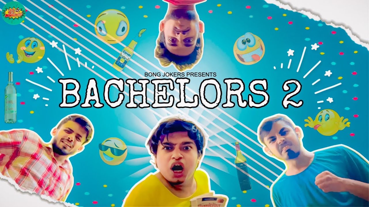 BACHELORS 2 || BONG JOKERS || MR.SLOW || BITTU || ANOY || PRAKASH SIKDER || 2024 - YouTube
