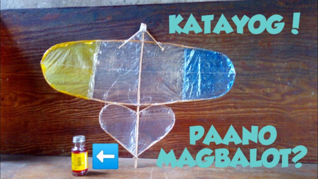 PAANO MAGBALOT NG NG SARANGGOLA!(GURYON)(HAPPY 100 SUB) - YouTube