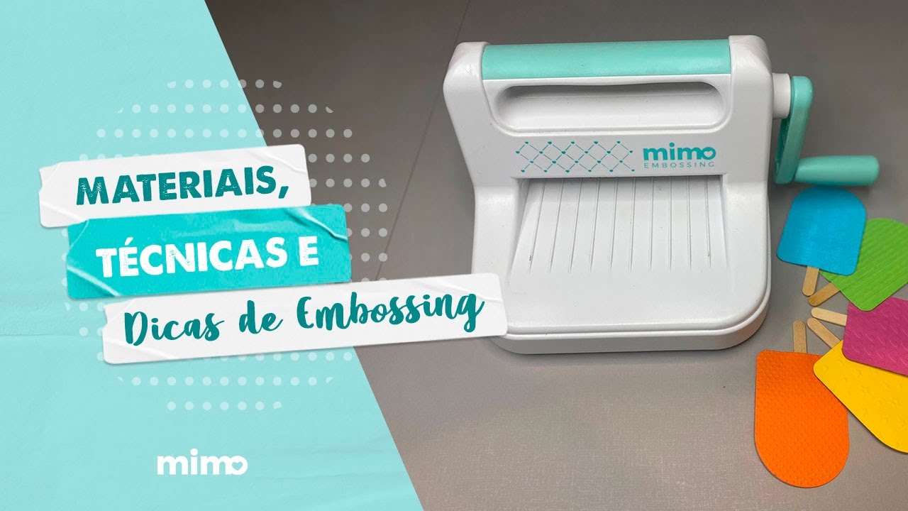 Materiais, Técnicas e Dicas de Embossing - Live Mimo Crafts - YouTube