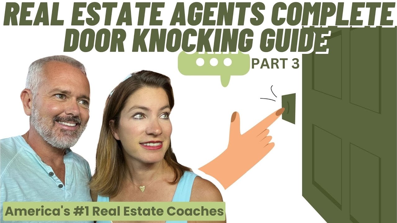 Real Estate Agents Complete Door Knocking Guide (Part 3) - YouTube