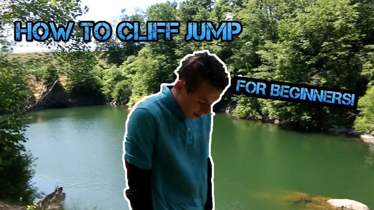 HOW TO CLIFF JUMP TUTORIAL! - YouTube